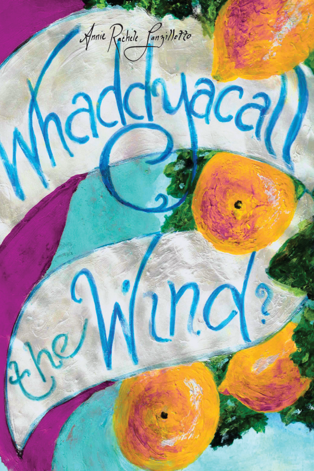 Annie Rachele Lanzillotto reads from Whaddyacall the Wind? (Bordighera ...